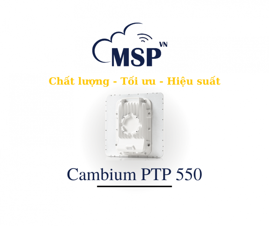 Cambium PTP 550 - MSPVN