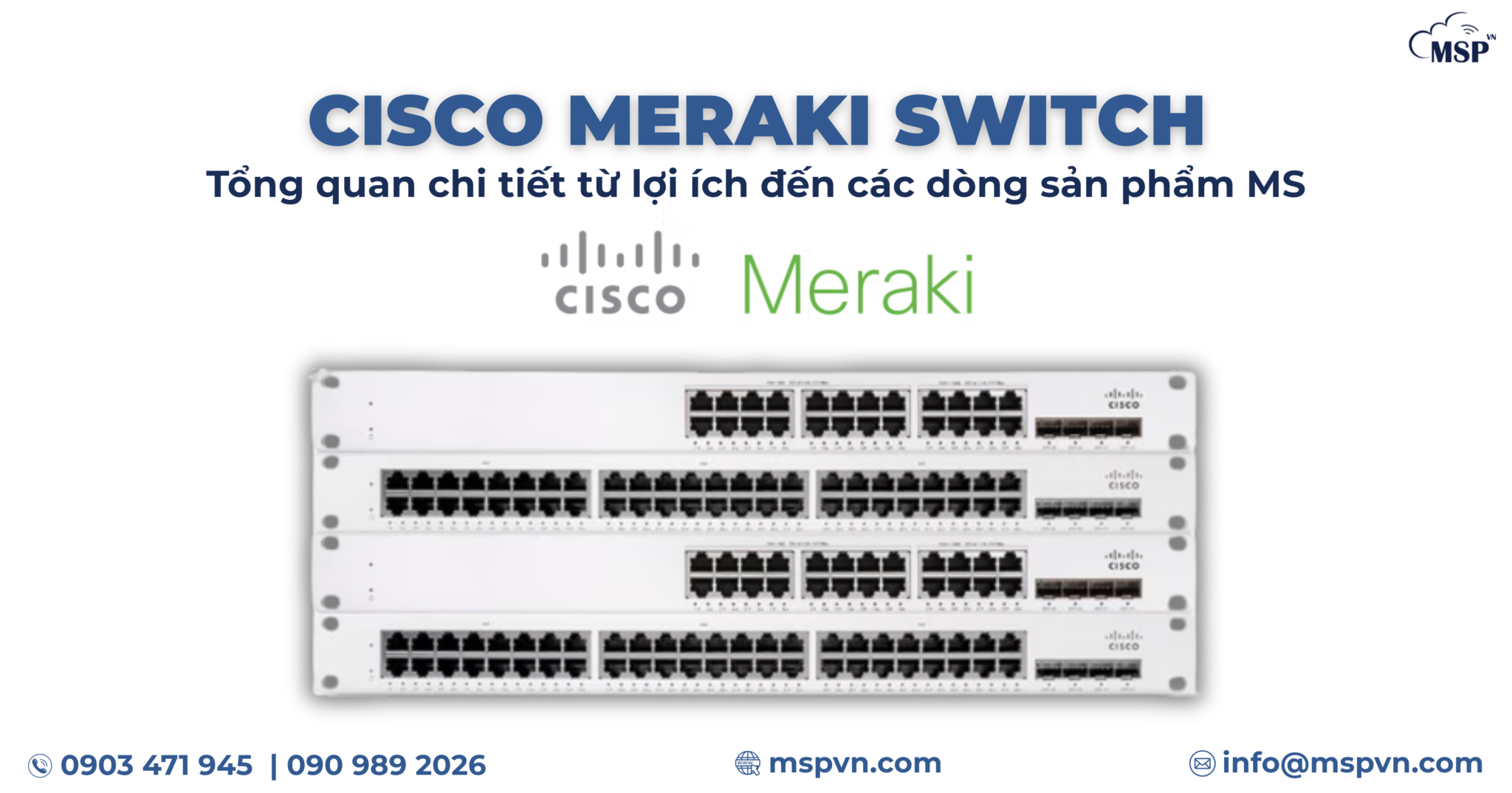 CISCO MERAKI SWITCH - MSPVN